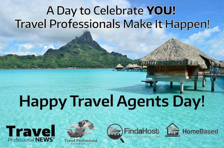 Happy Travel Agent Day! - Travel Professional NEWS®
