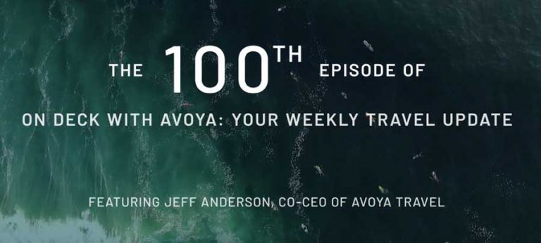 Avoya Travel Celebrates 100th Episode of "On Deck with Avoya" Web ...